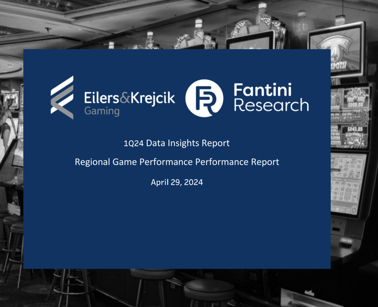 EILERS-FANTINI Data Insights Report 1Q24 - Regional Game Performance - Eilers & Krejcik Gaming